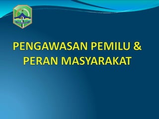 Pengawasan Partisipatif Pemilu Pada Pilpres 2024.pptx