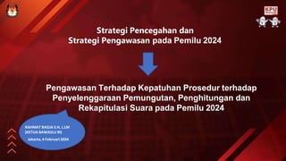 PENGAWASAN TUNGSURA 2024 dalam PEMILIHAN UMUM | PPTX