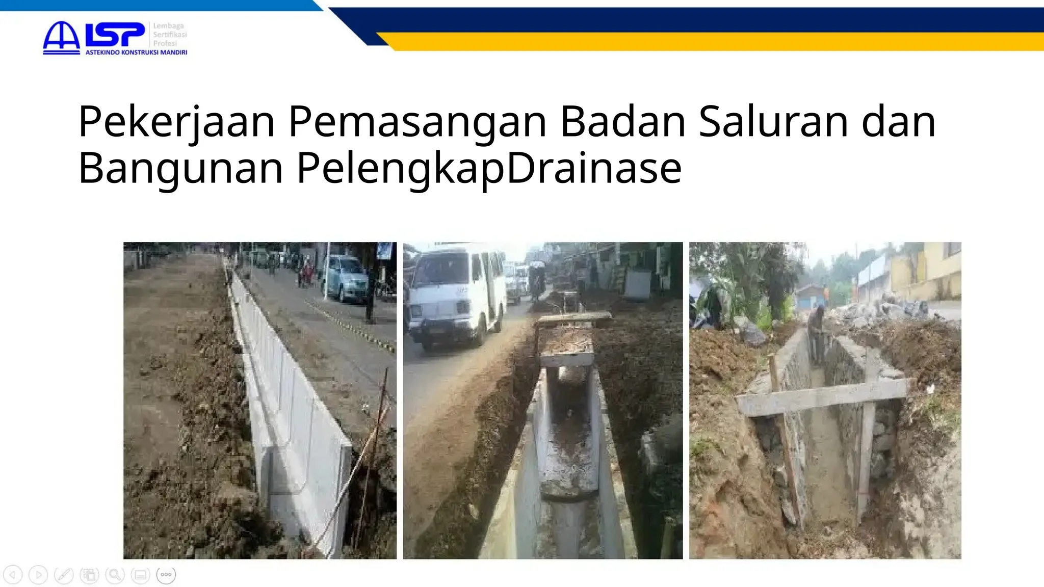 PENGAWAS LAPANGAN PEKERJAAN DRAINASE PERKOTAAN MADYA JENJANG 5.pptx_20241021_131655_0000.pptx