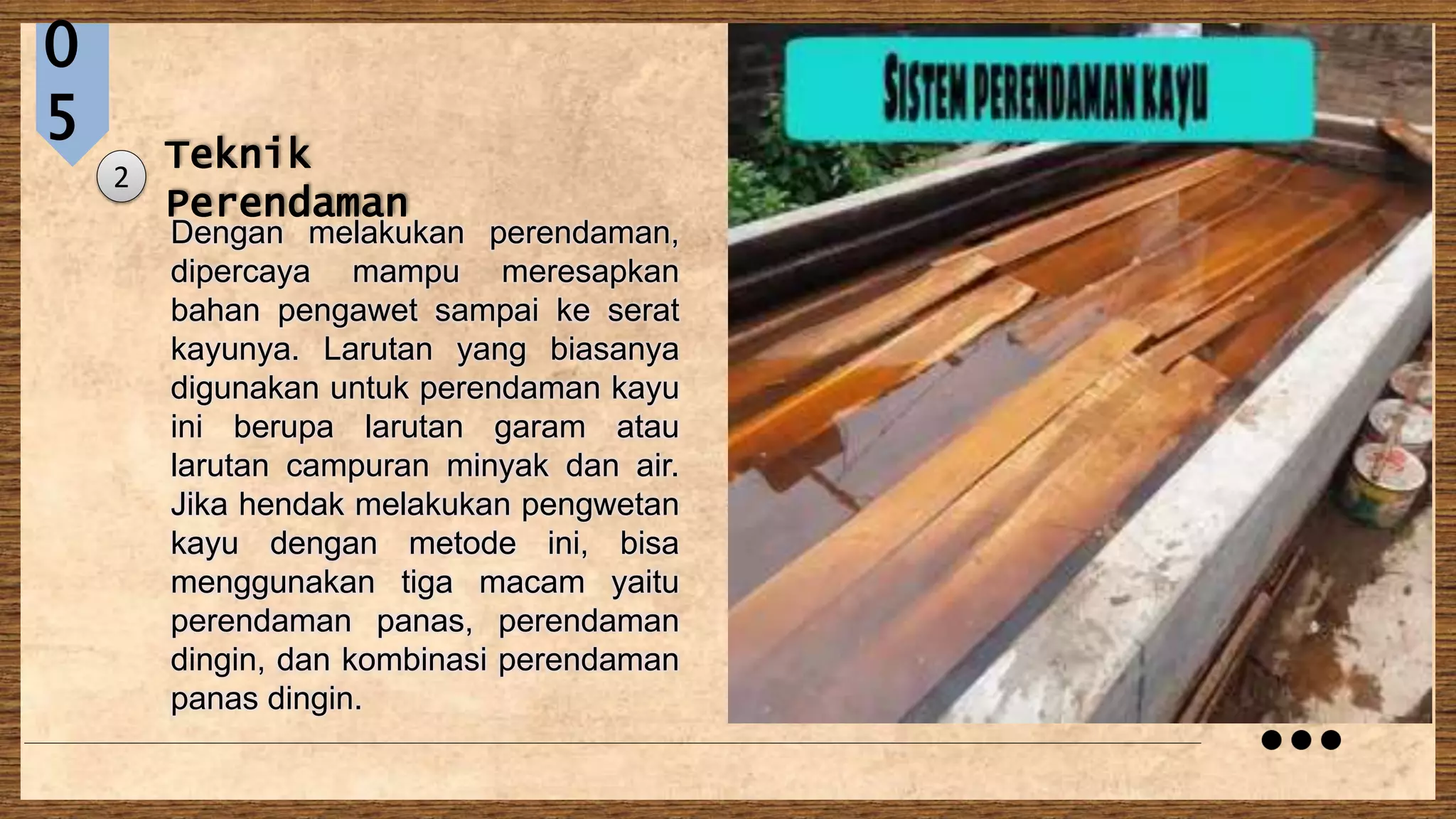 Pengawetan Kayu Secara Tradisional dan Modern.pptx