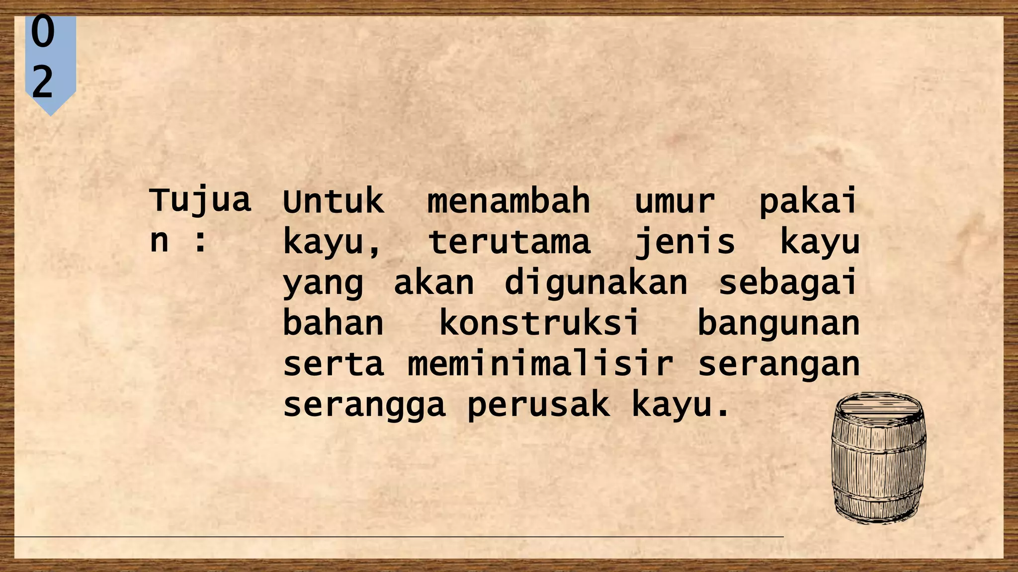 Pengawetan Kayu Secara Tradisional dan Modern.pptx