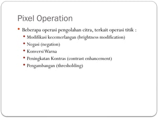 Pengolahan Citra digital pertemuan 02.pptx