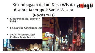 PENGEBANGAN PARIWISATA DESA DALAM RANGKA PENINGKATAN EKONOMI | PPT