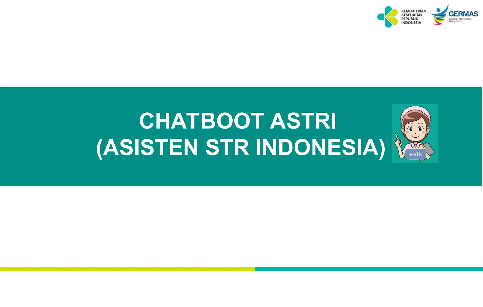 Pengecekan autentifikasi ESTR dan Chatbot ASTRI fix - materi pak ida.ppt