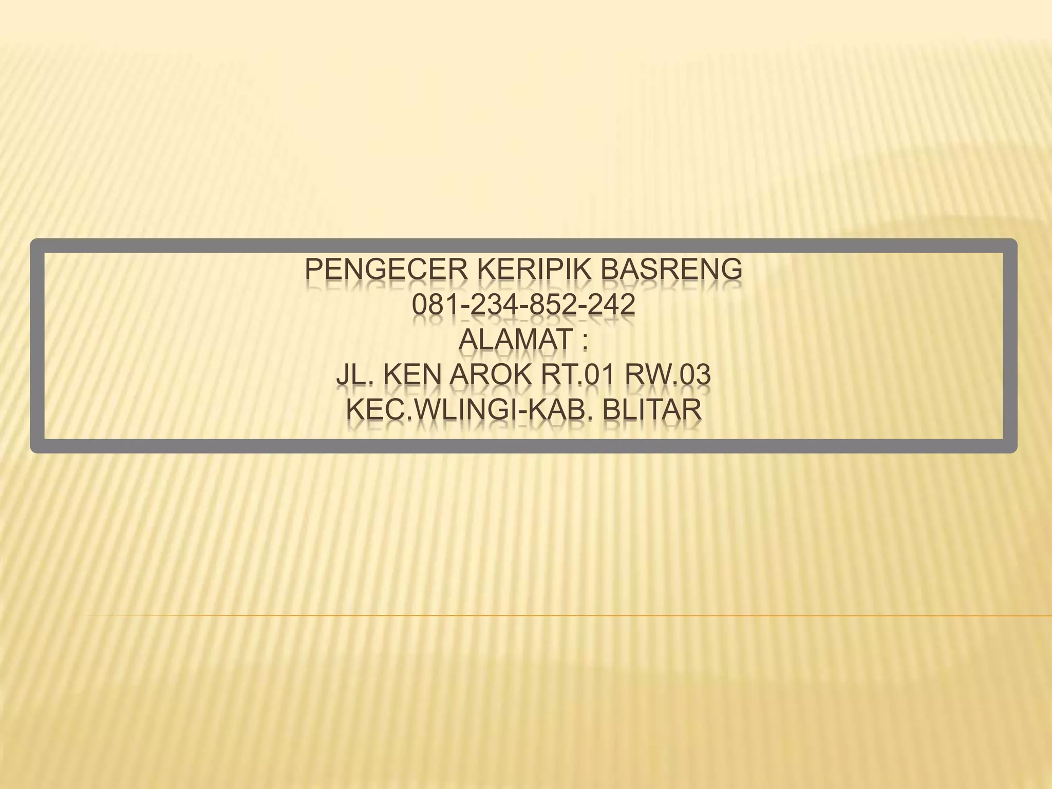 Pengecer keripik basreng | PPTX