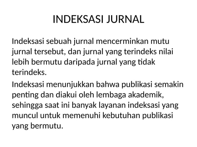 BAHAN PRESENTASI-PENGELOLAAN-JURNAL-ILMIAH | PPTX