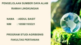 Pengelolaan-Sumber-Daya-Alam-Ramah-Lingkungan-1.pptx