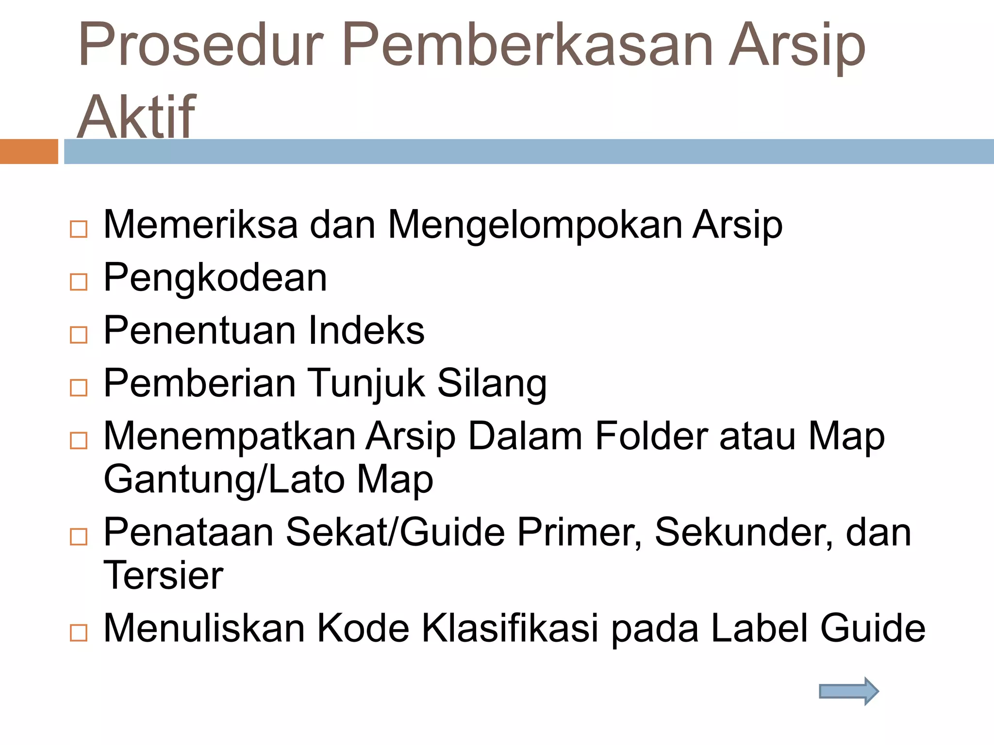 Pengelolaan arsip aktif klhk | PPTX