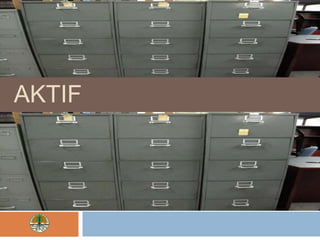 Pengelolaan arsip aktif klhk | PPTX