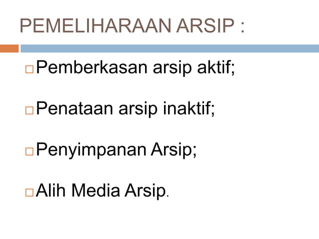 Pengelolaan arsip aktif klhk | PPTX