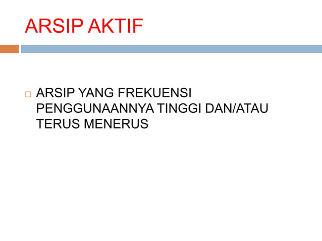 Pengelolaan arsip aktif klhk | PPTX