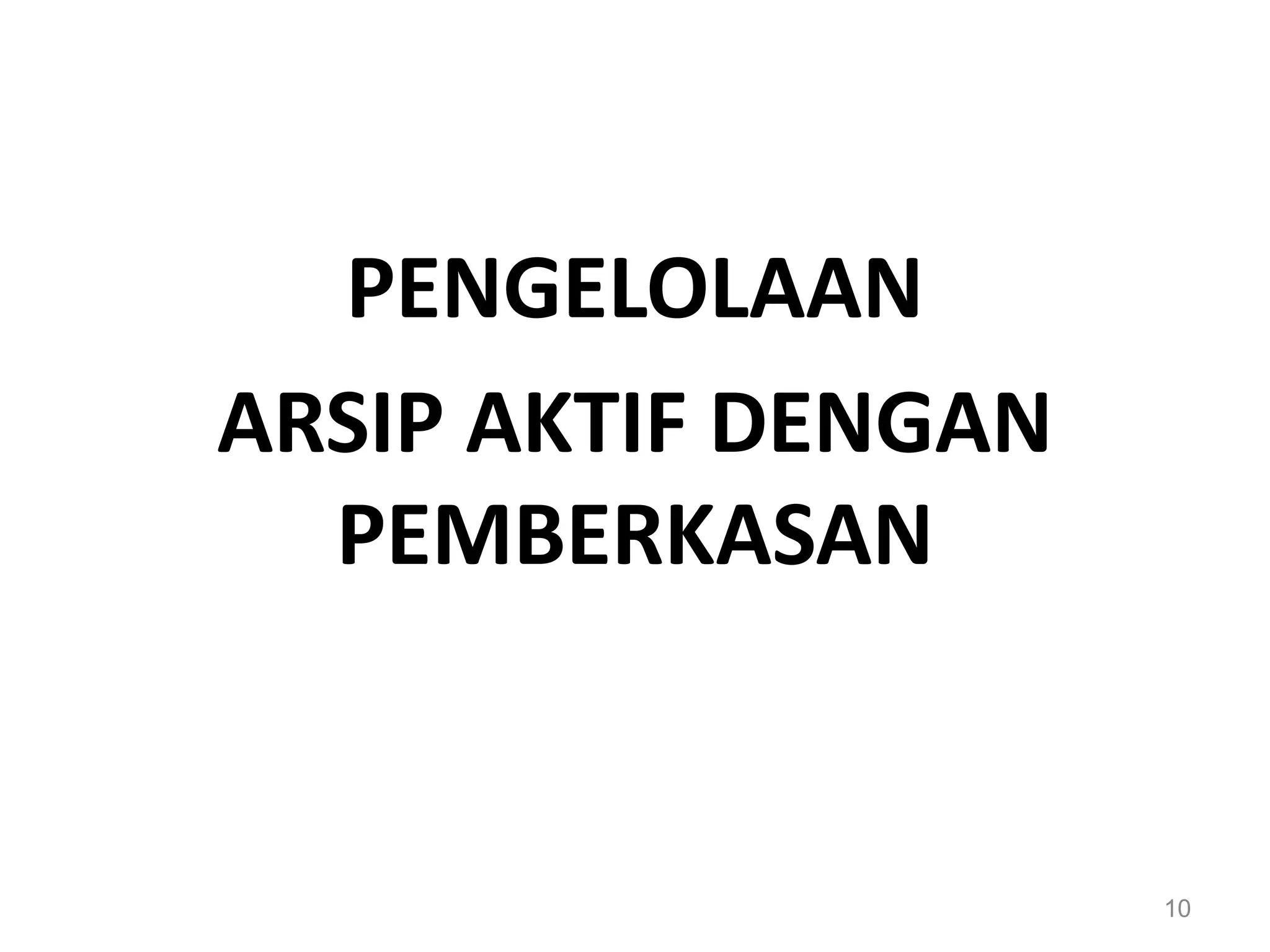 Pengelolaan Arsip Dinamis.pptx