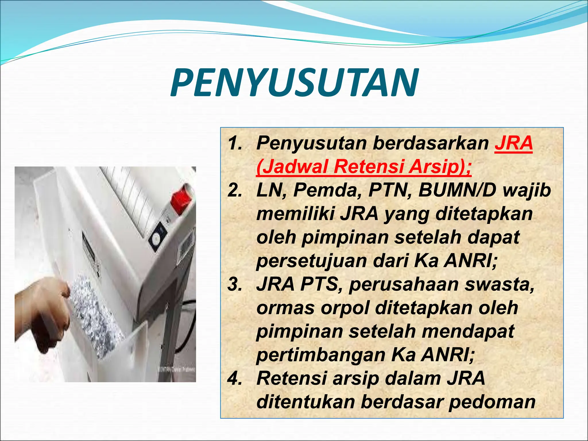 PENGELOLAAN ARSIP DINAMIS terintegrasi (BABON).pptx