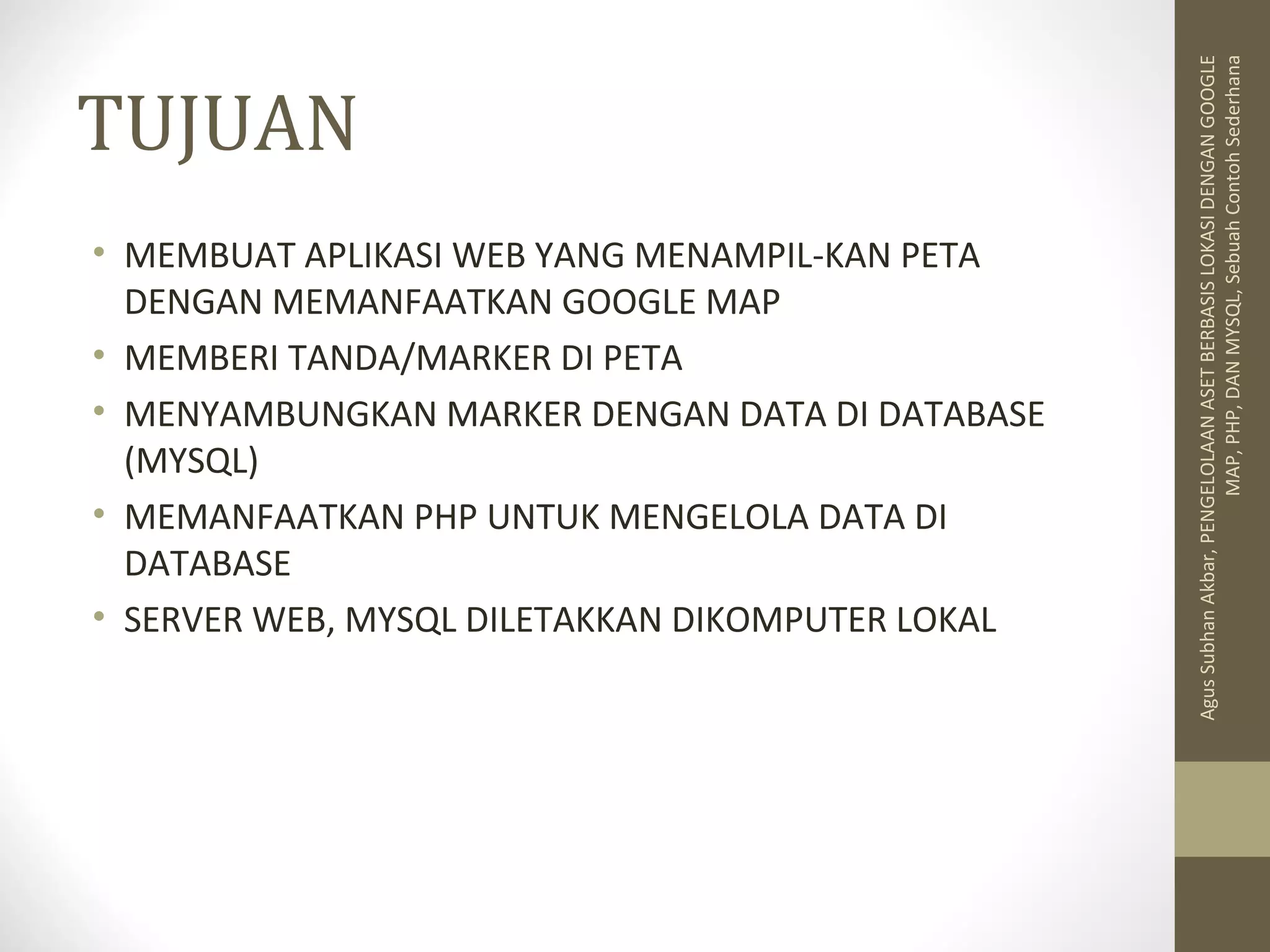 Pengelolaan aset berbasis lokasi dengan Google Map, PHP, dan MySQL | PPS