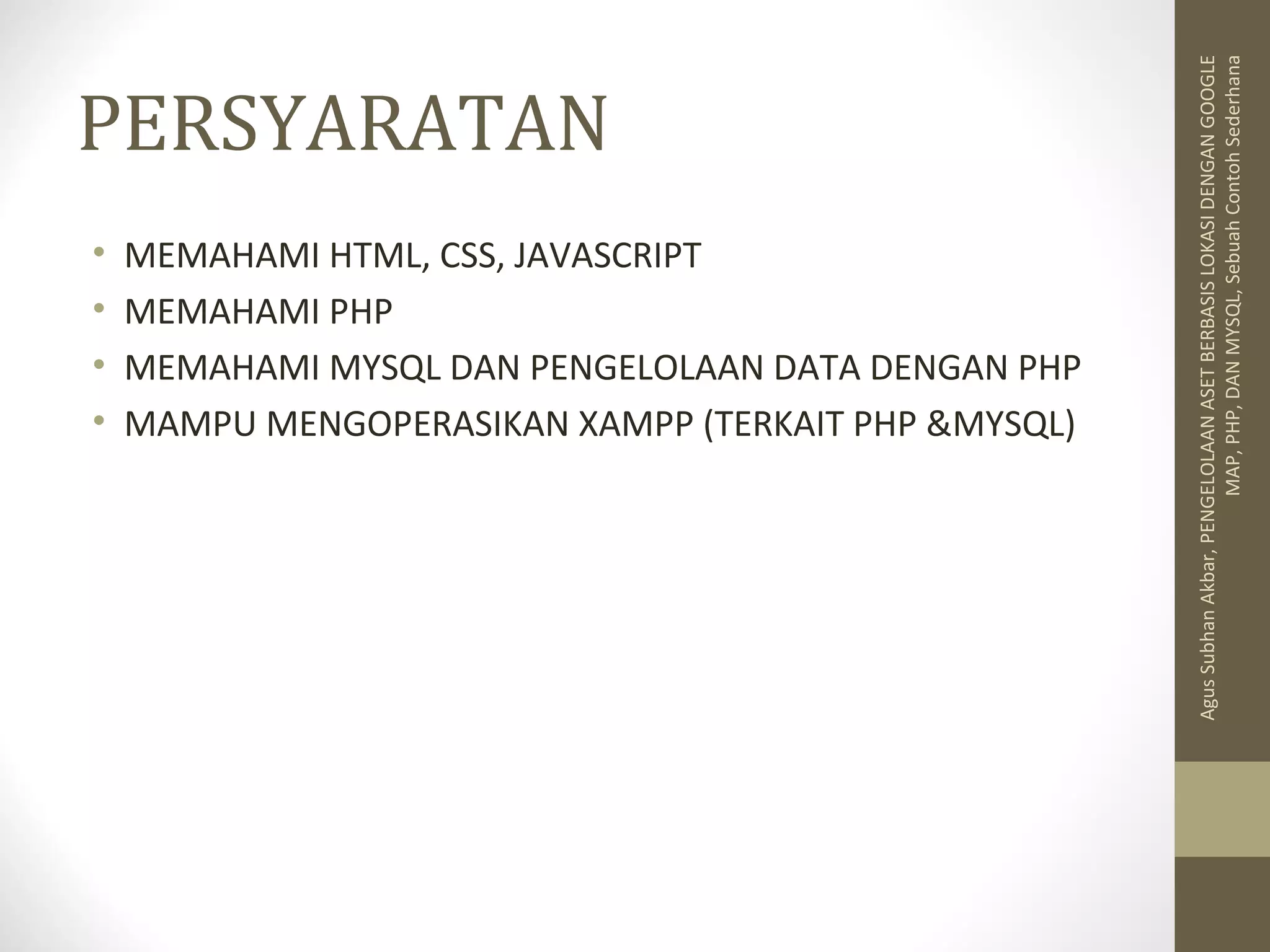 Pengelolaan aset berbasis lokasi dengan Google Map, PHP, dan MySQL | PPS