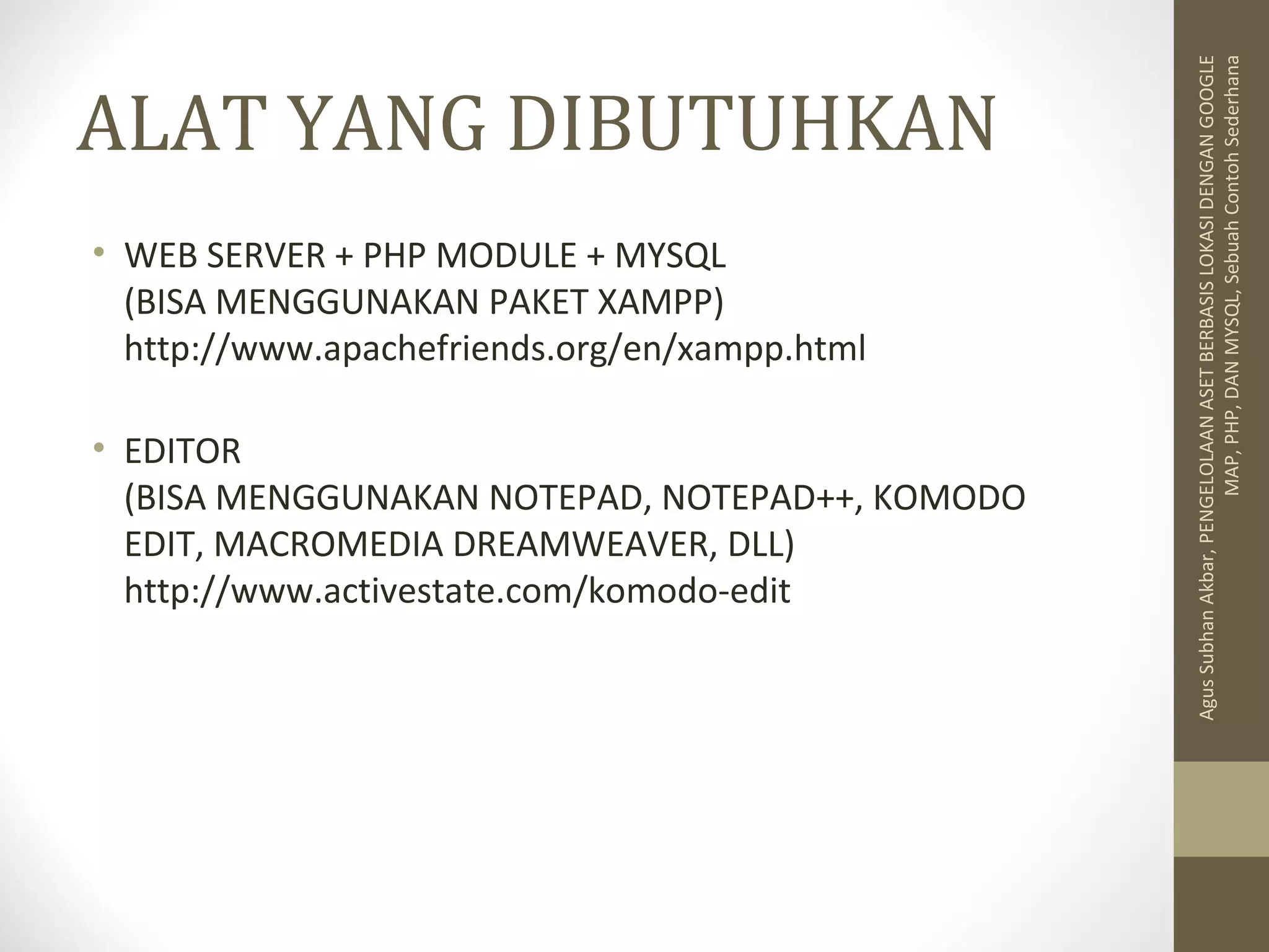 Pengelolaan aset berbasis lokasi dengan Google Map, PHP, dan MySQL | PPS