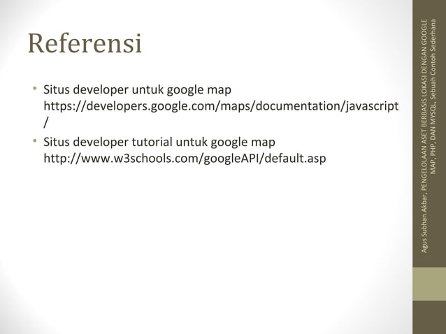 Pengelolaan aset berbasis lokasi dengan Google Map, PHP, dan MySQL | PPS