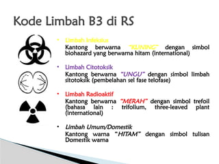 PENGELOLAAN bahan berbahaya beracun di rumah sakit | PPTX