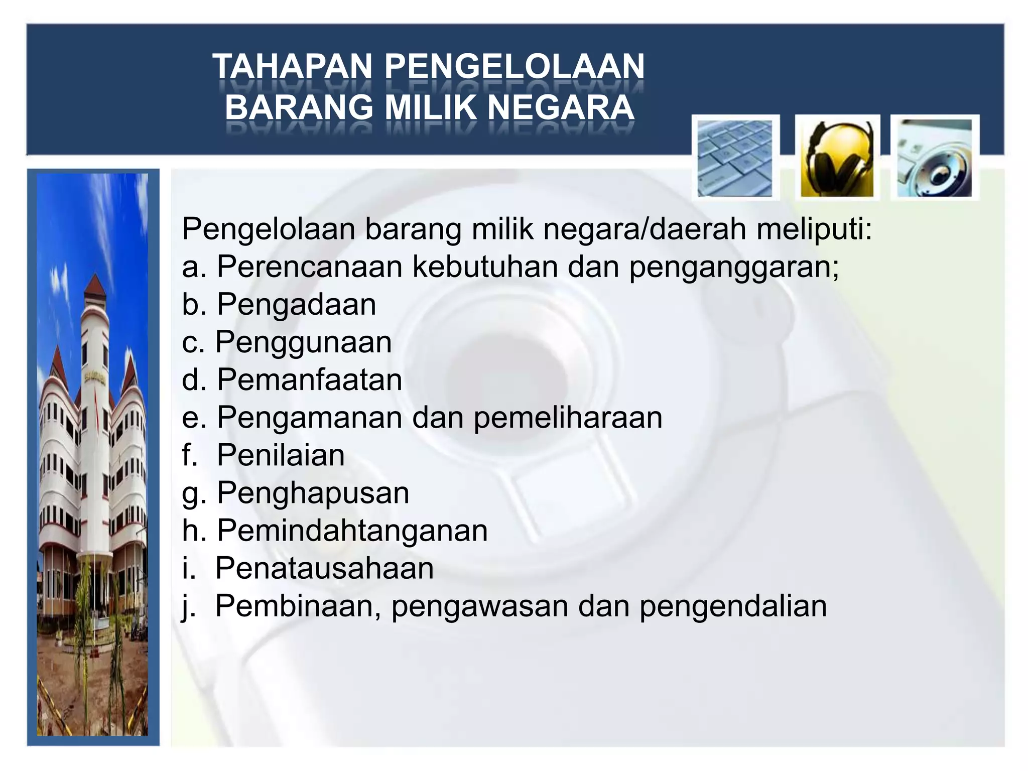 Pengelolaan barang milik negara | PPTX