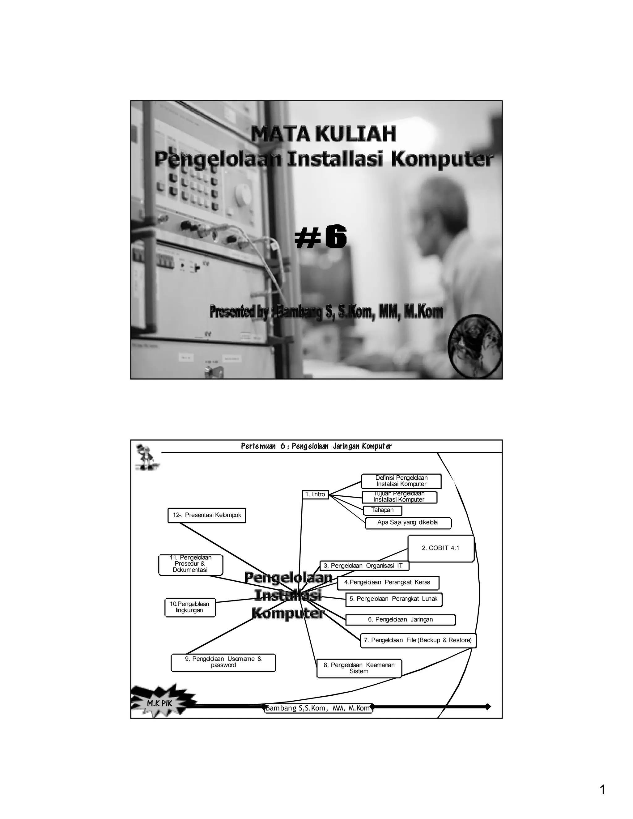 Pengelolaan installasi komputer 6 - pengelolaan jaringan komputer | PDF