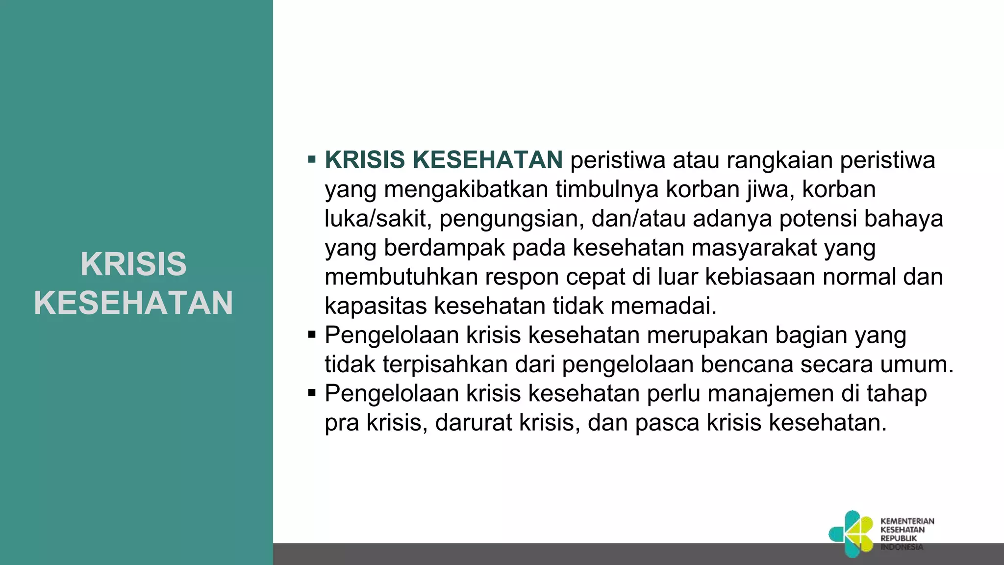 pengelolaan krisis kesehata TANGGAL 24 AGUSTUS 2022.pptx