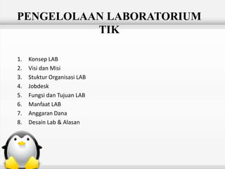 Pengelolaan laboratorium tik | PPTX
