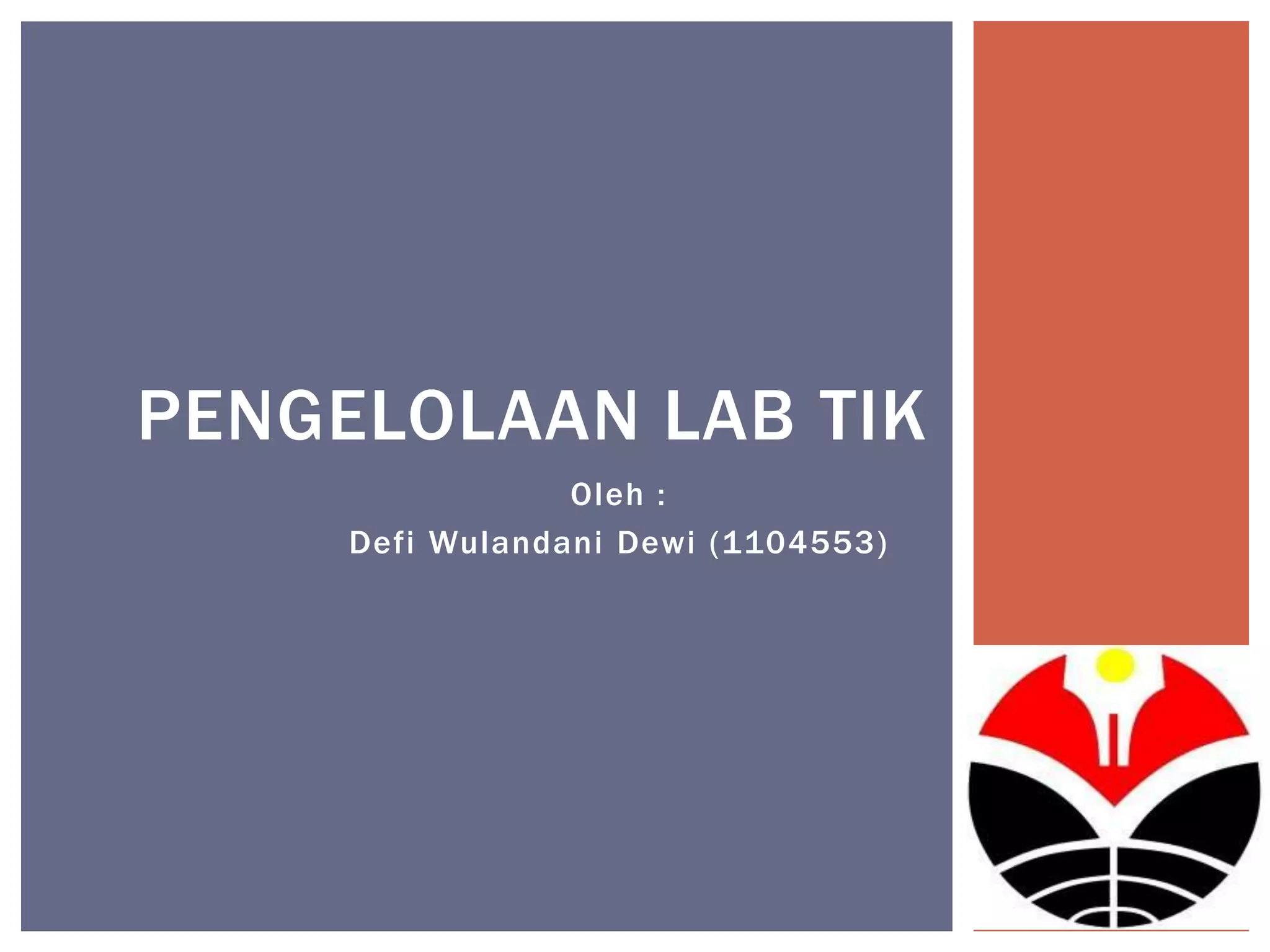 Pengelolaan laboratorium tik | PPTX