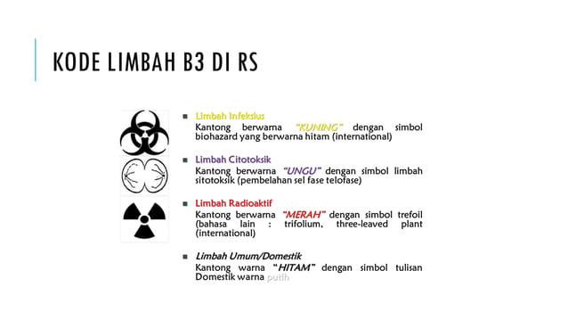 PENGELOLAAN LIMBAH B3 pada rumah sakit tertentu | PPTX
