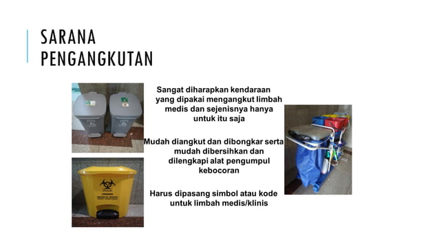 PENGELOLAAN LIMBAH B3 pada rumah sakit tertentu | PPTX