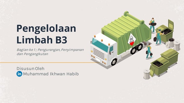 pengelolaan limbah b3 (pengurangan, penyimpanan dan pengangkutan).pdf