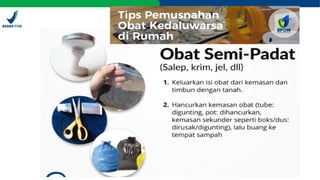 Pengelolaan Obat Rusak badan pengawas obat dab makanan | PPT