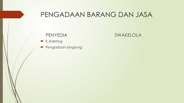 PENGELOLAAN PENGADAAN B/J SWAKELOLA.pptx