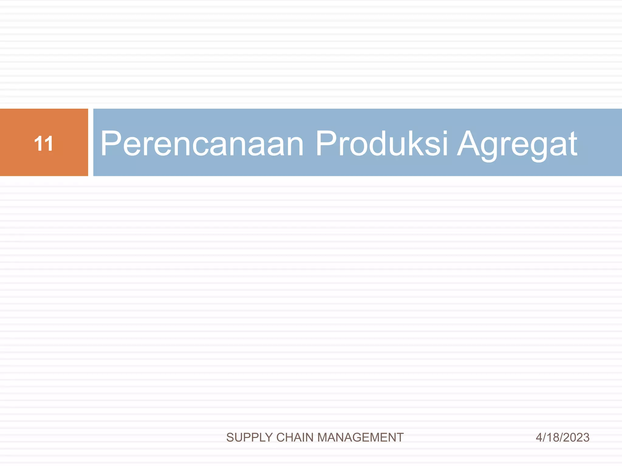 Pengelolaan_permintaan_dan_perencanaan_produksi.ppt