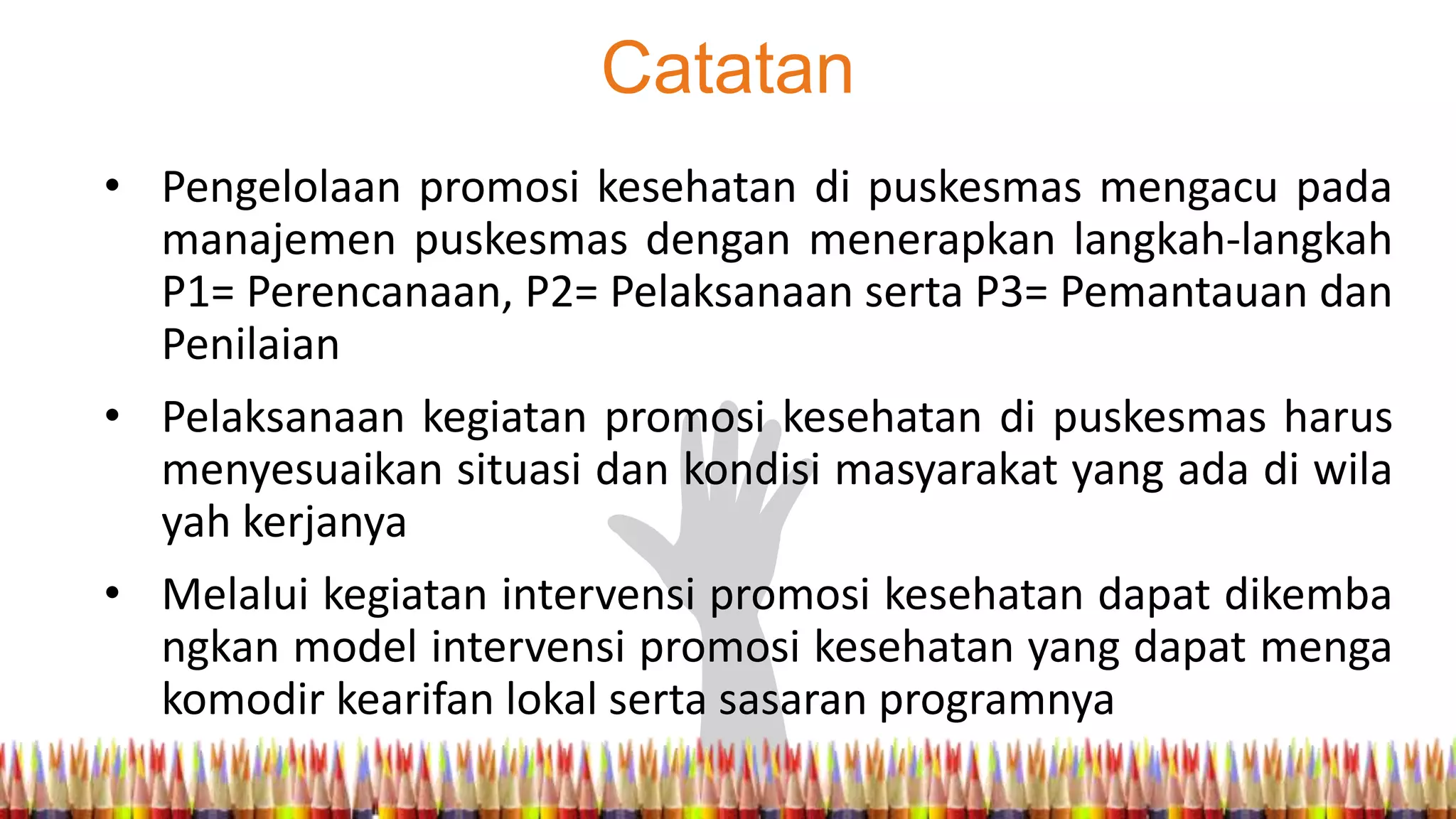 Pengelolaan Promkes Puskesmas NS | PPTX