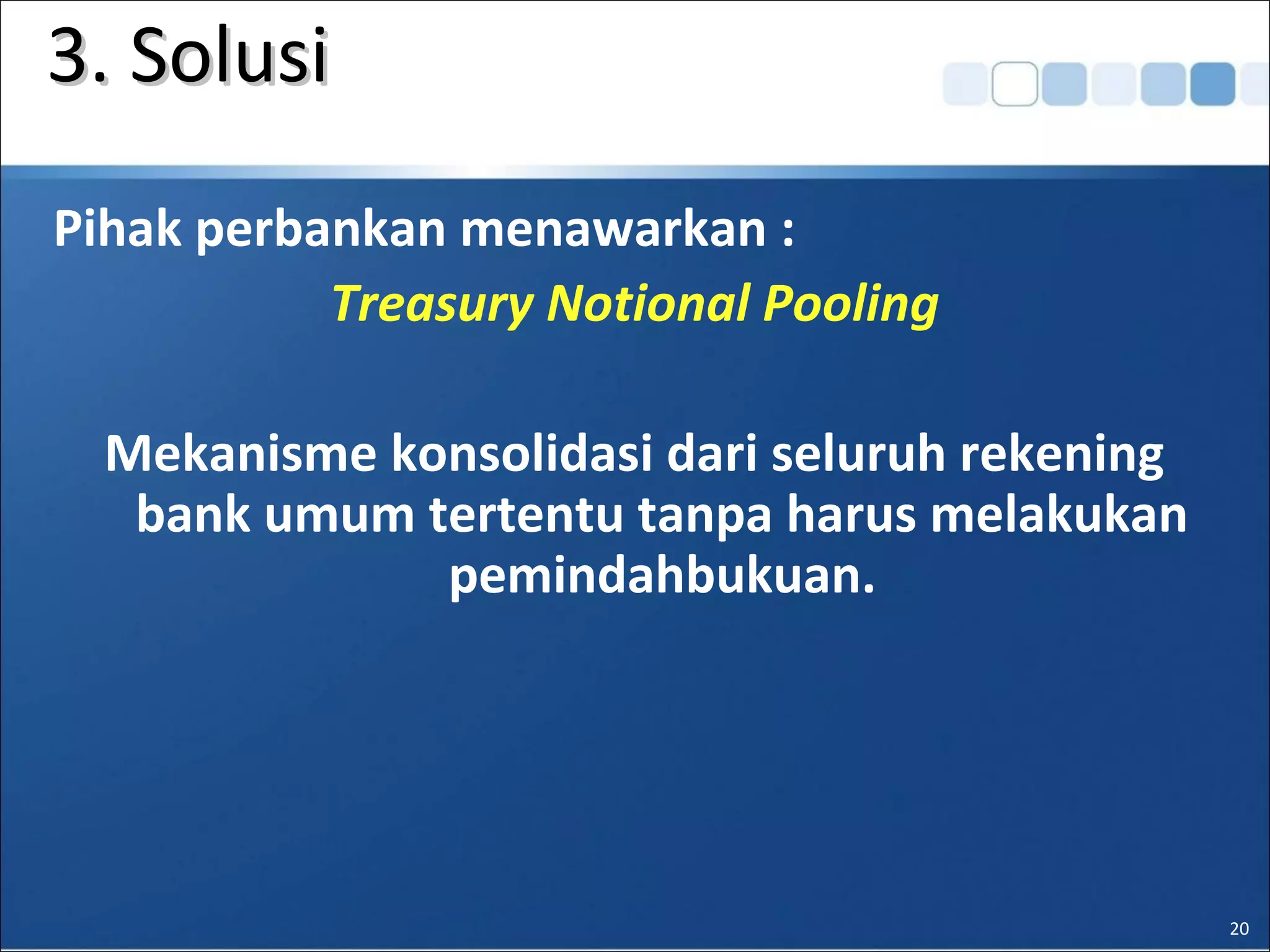 Pengelolaan rekening pemerintah dan Treasury Notional Pooling | PPT