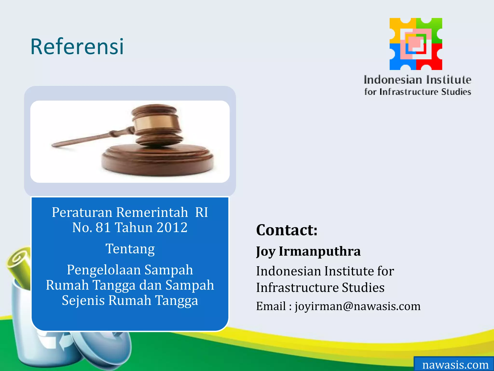Kebijakan Pengelolaan Sampah Rumah Tangga dan Sampah Sejenis Rumah ...