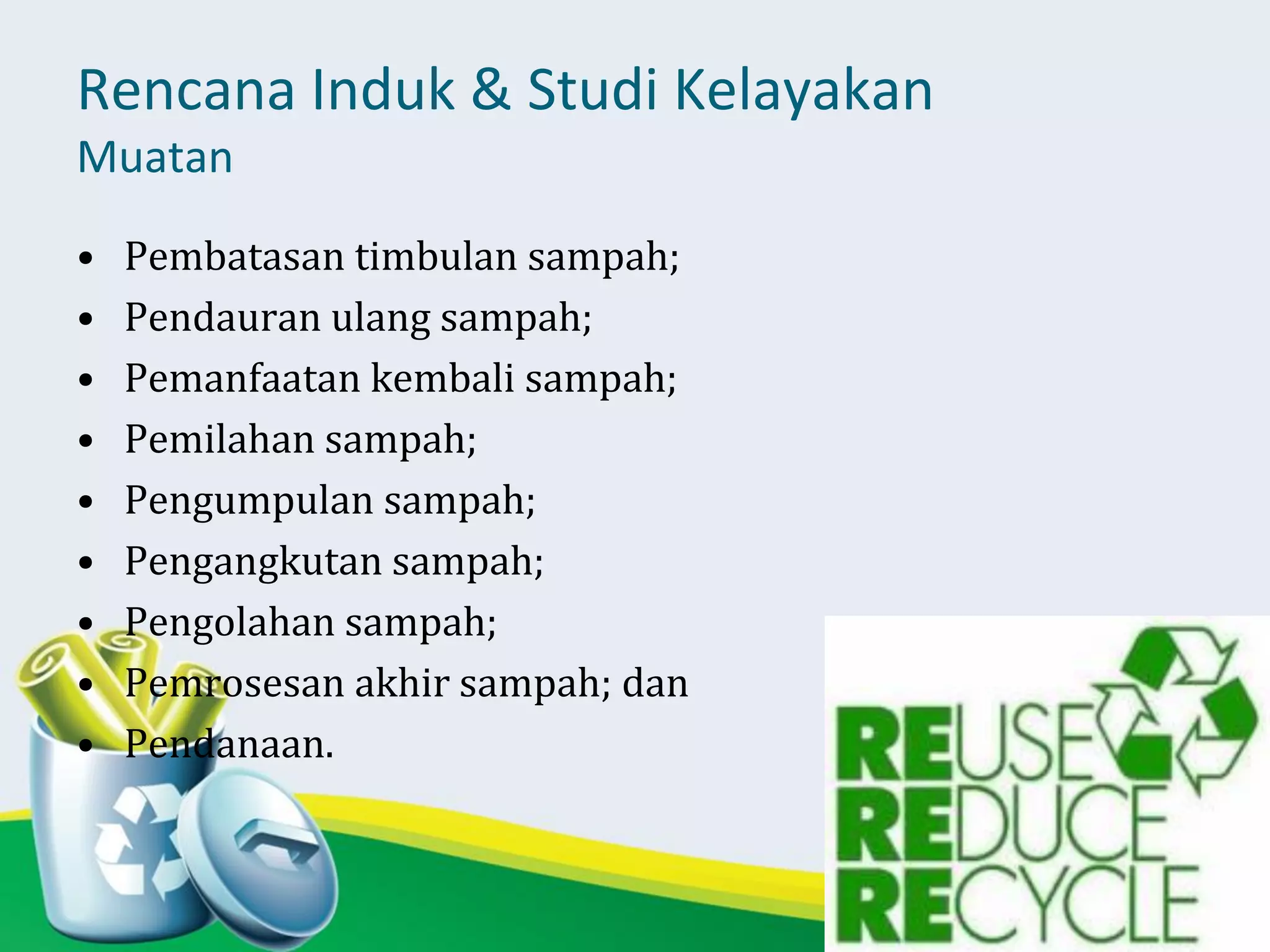 Kebijakan Pengelolaan Sampah Rumah Tangga dan Sampah Sejenis Rumah Tangga | PDF