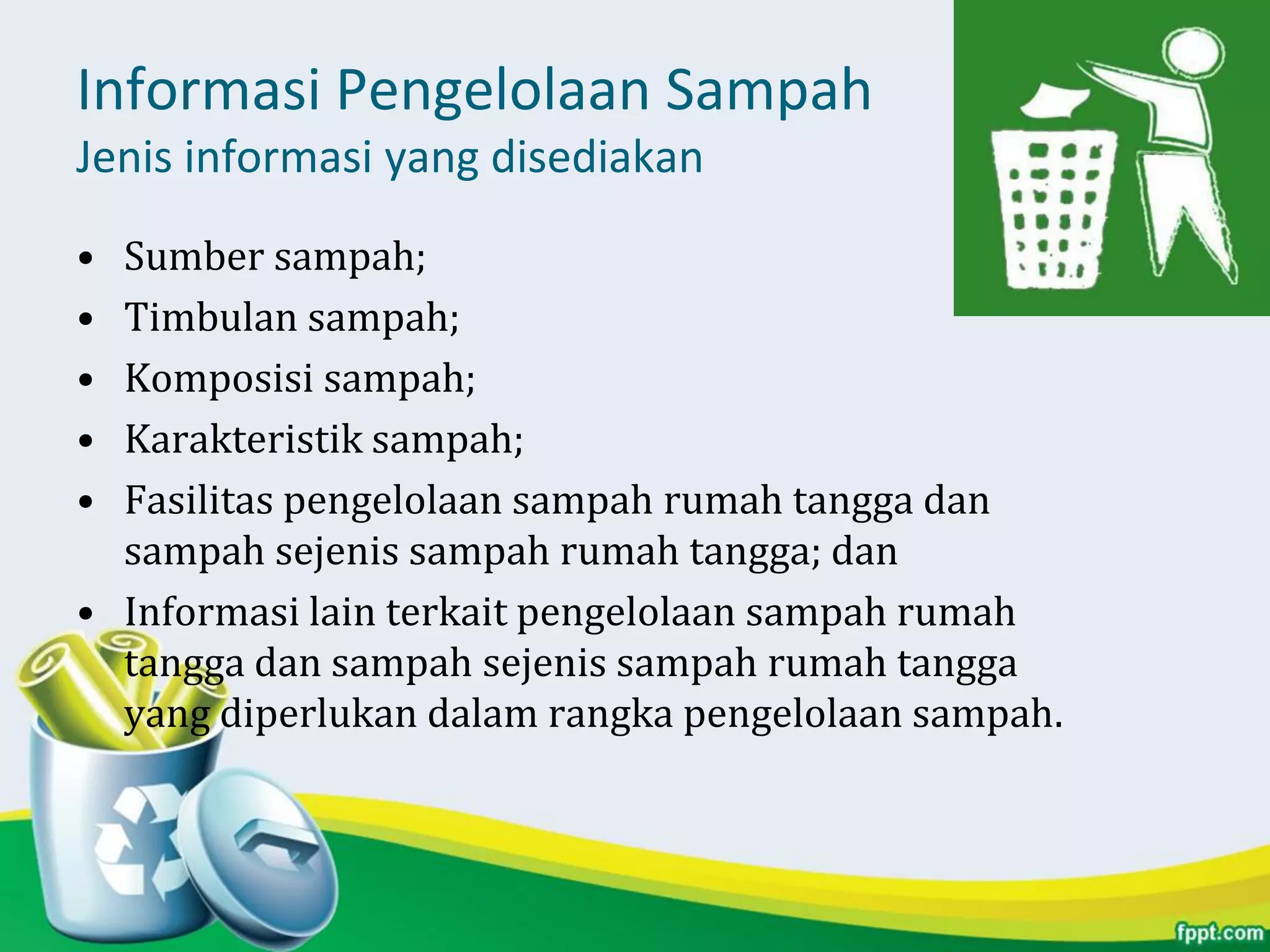 Pengembangan Teknologi dan informasi dalam Pengelolaan Sampah | PDF