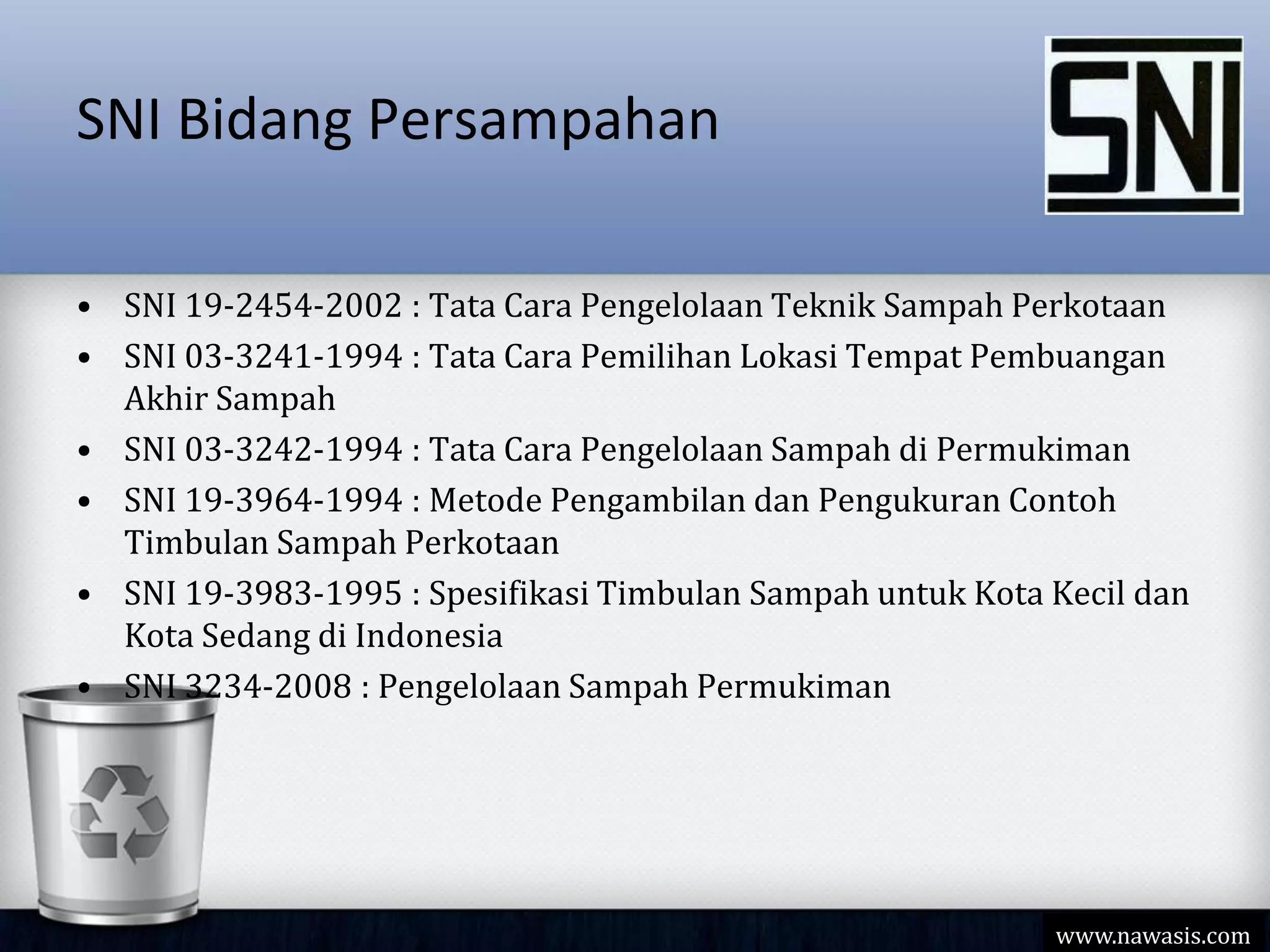 Peraturan dan Standar Pengelolaan Persampahan (2/4) | PDF