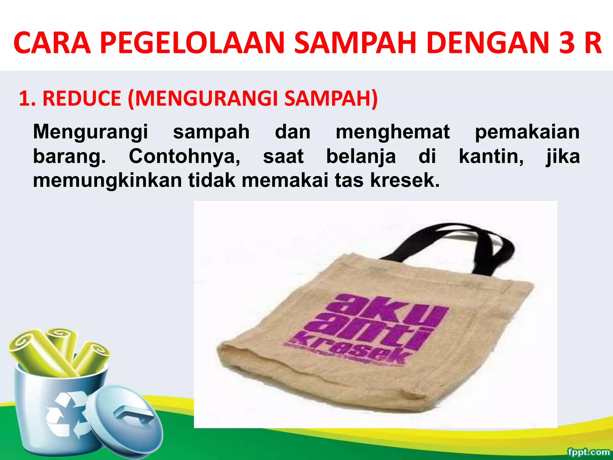 PENGELOLAAN SAMPAH SECARA 3R - PPT | PPTX