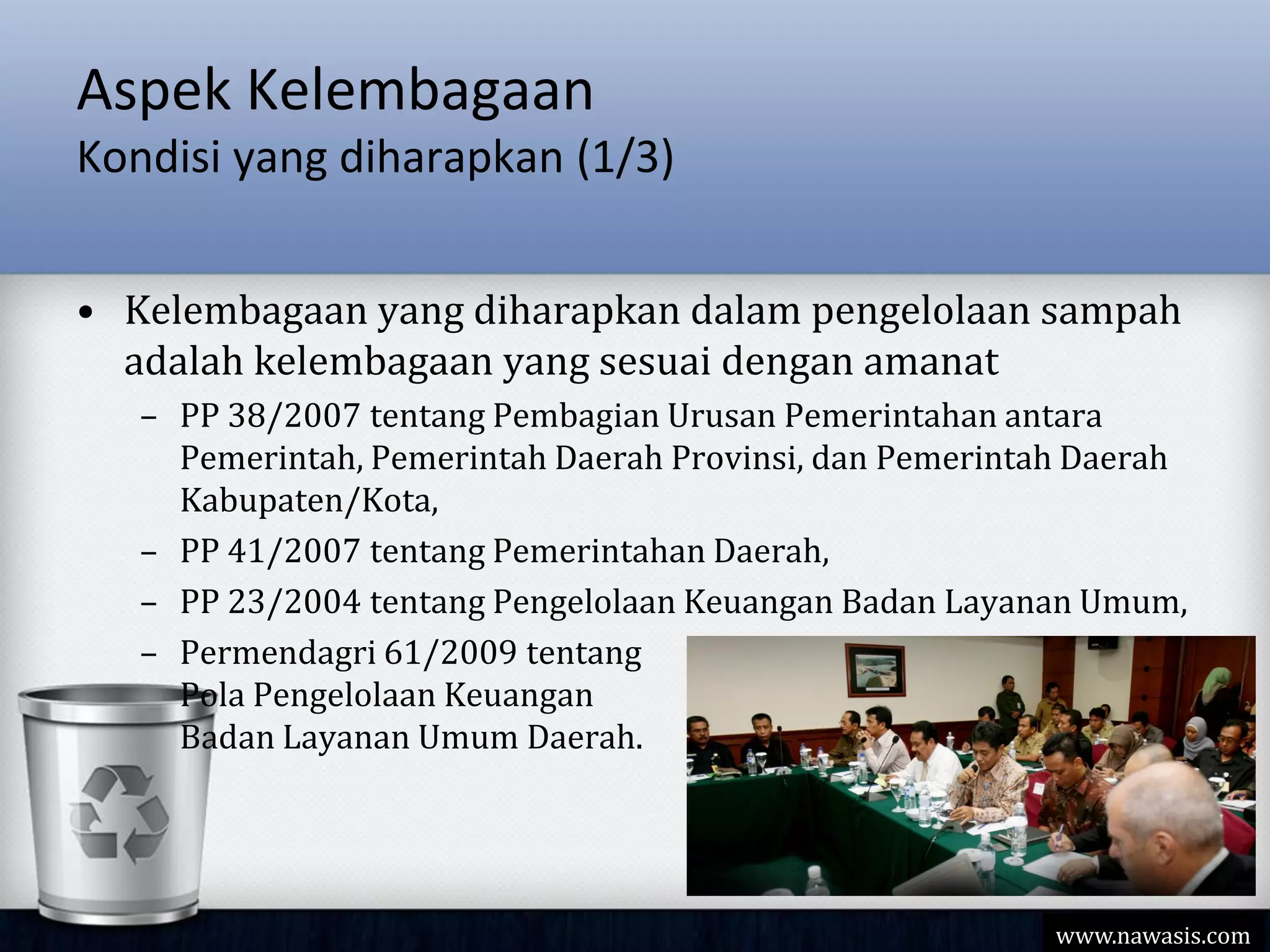 Aspek Kelembagaan, Pembiayaan, Peraturan, dan Peran Masyarakat dalam ...