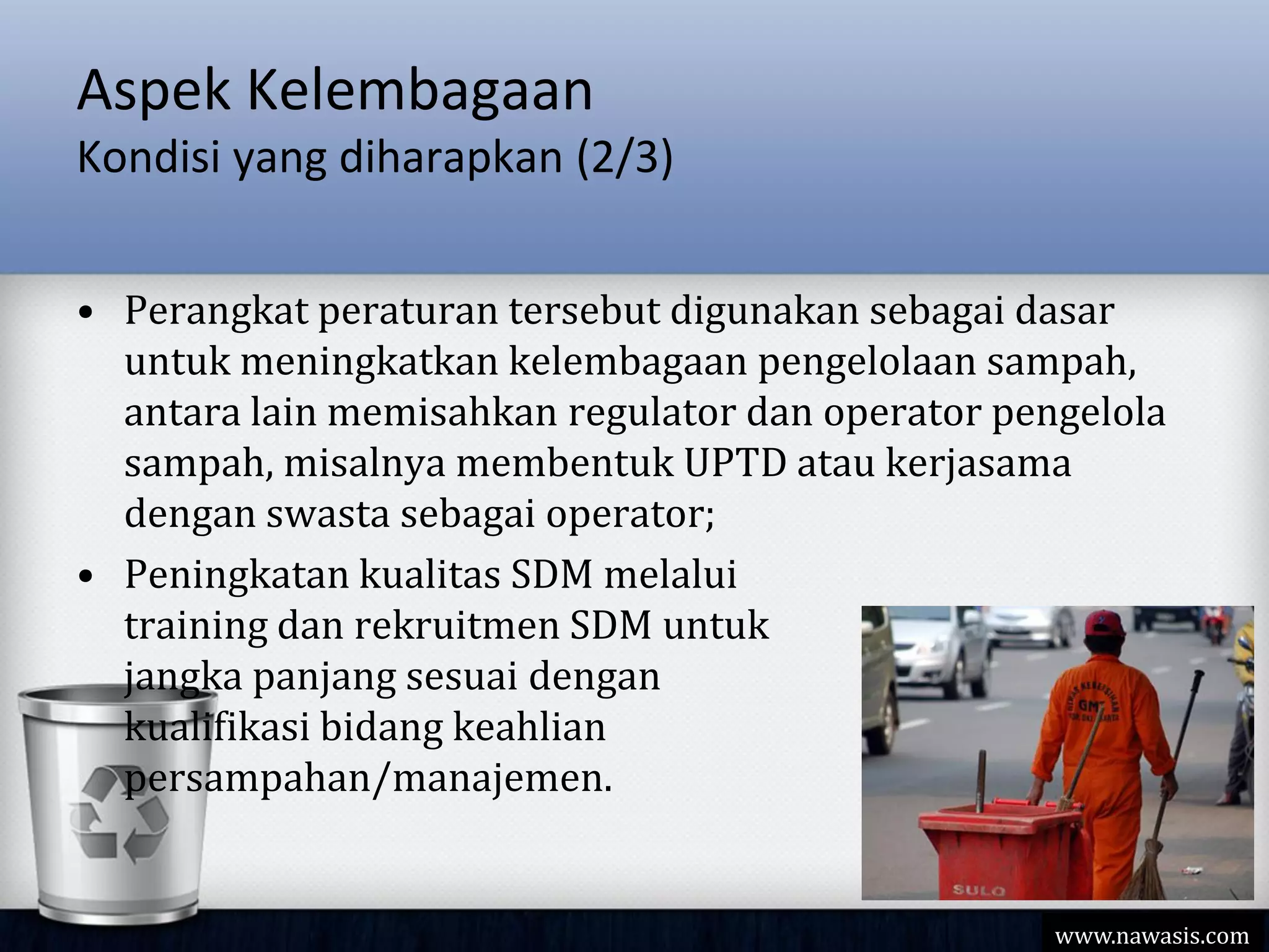 Aspek Kelembagaan, Pembiayaan, Peraturan, dan Peran Masyarakat dalam ...