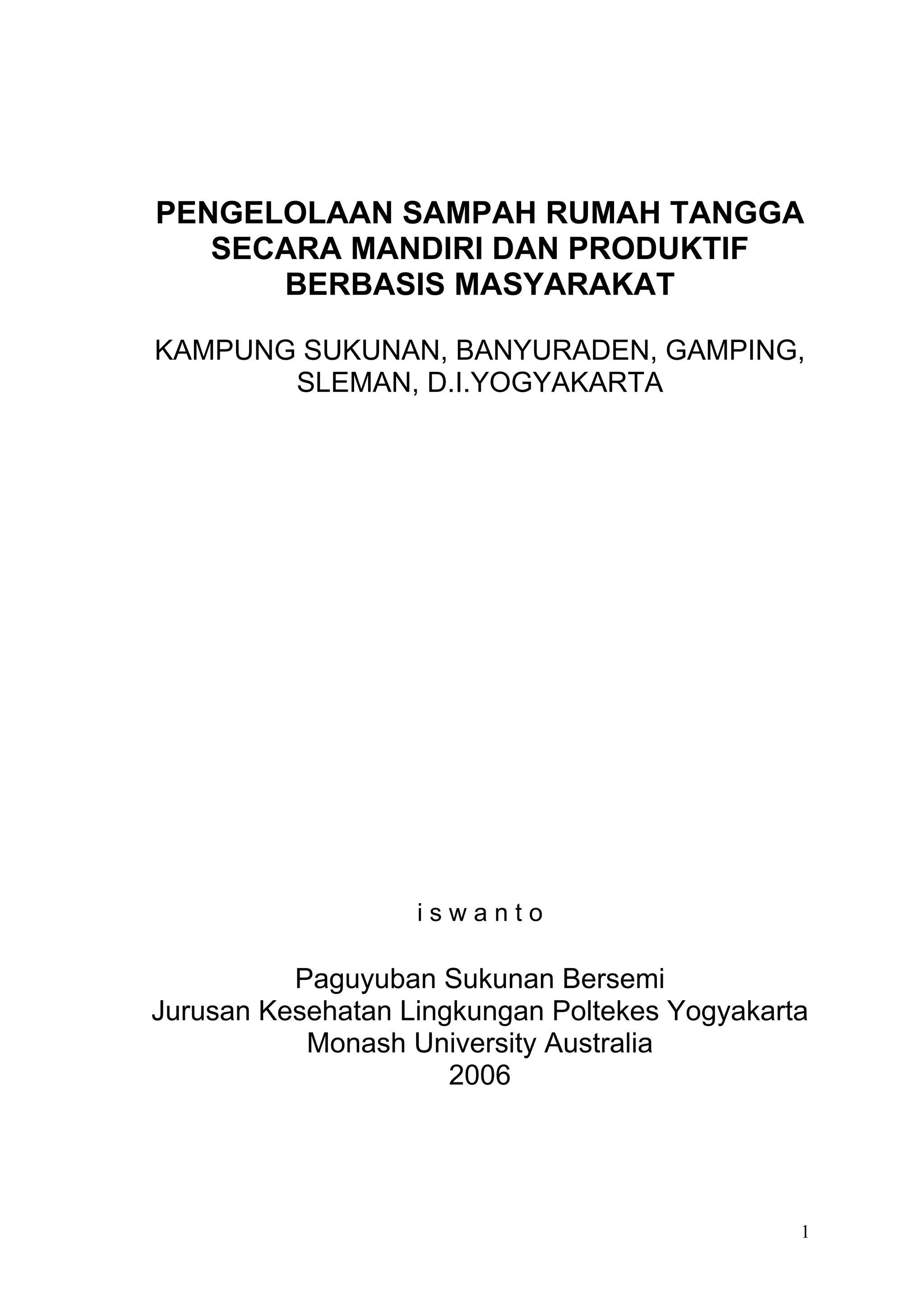 Pengelolaan sampah rumah tangga secara mandiri & produktif berbasis ...