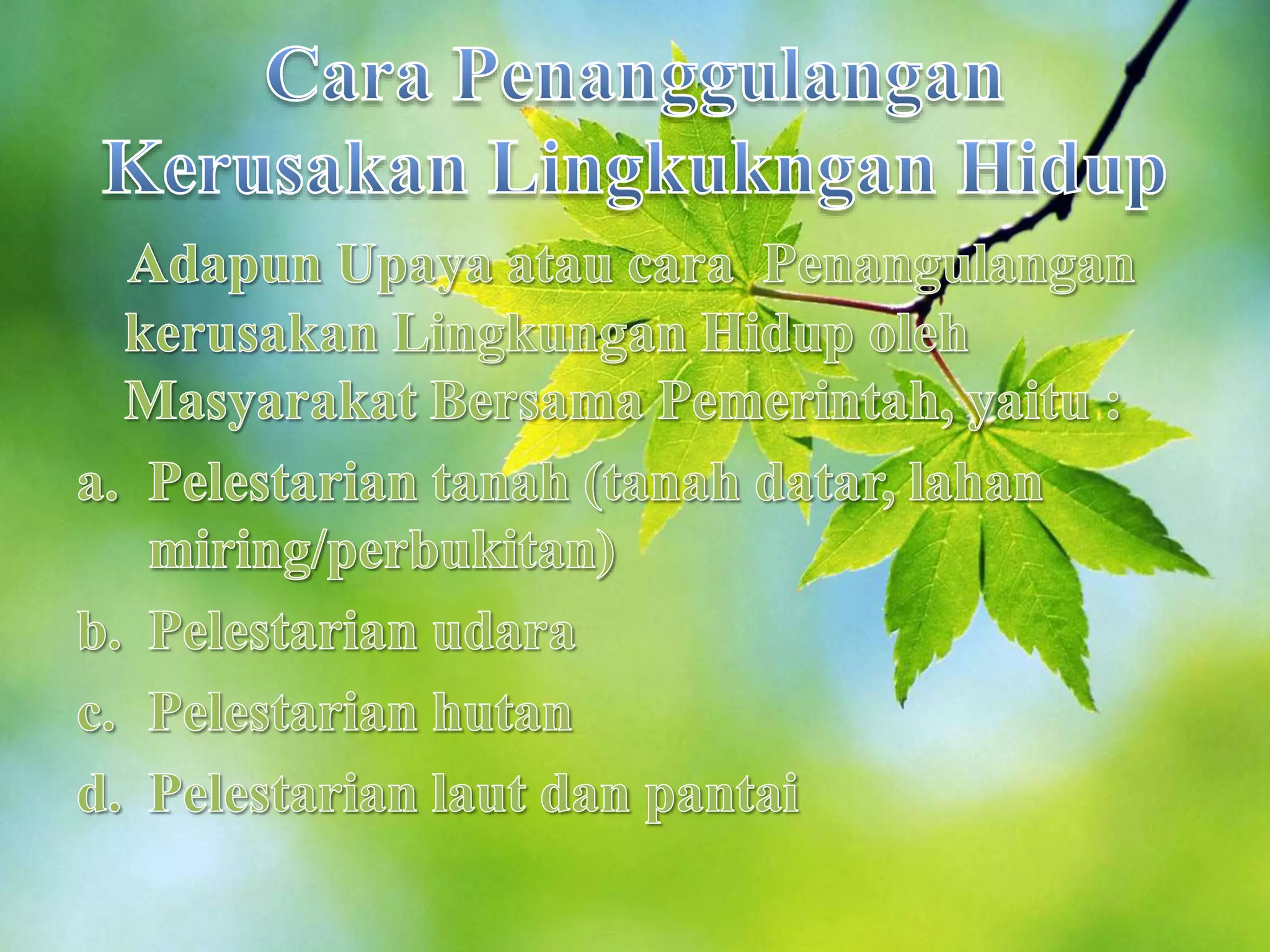 Pengelolaan sumber daya alam berdasarkan prinsip berwawasan lingkungan ...