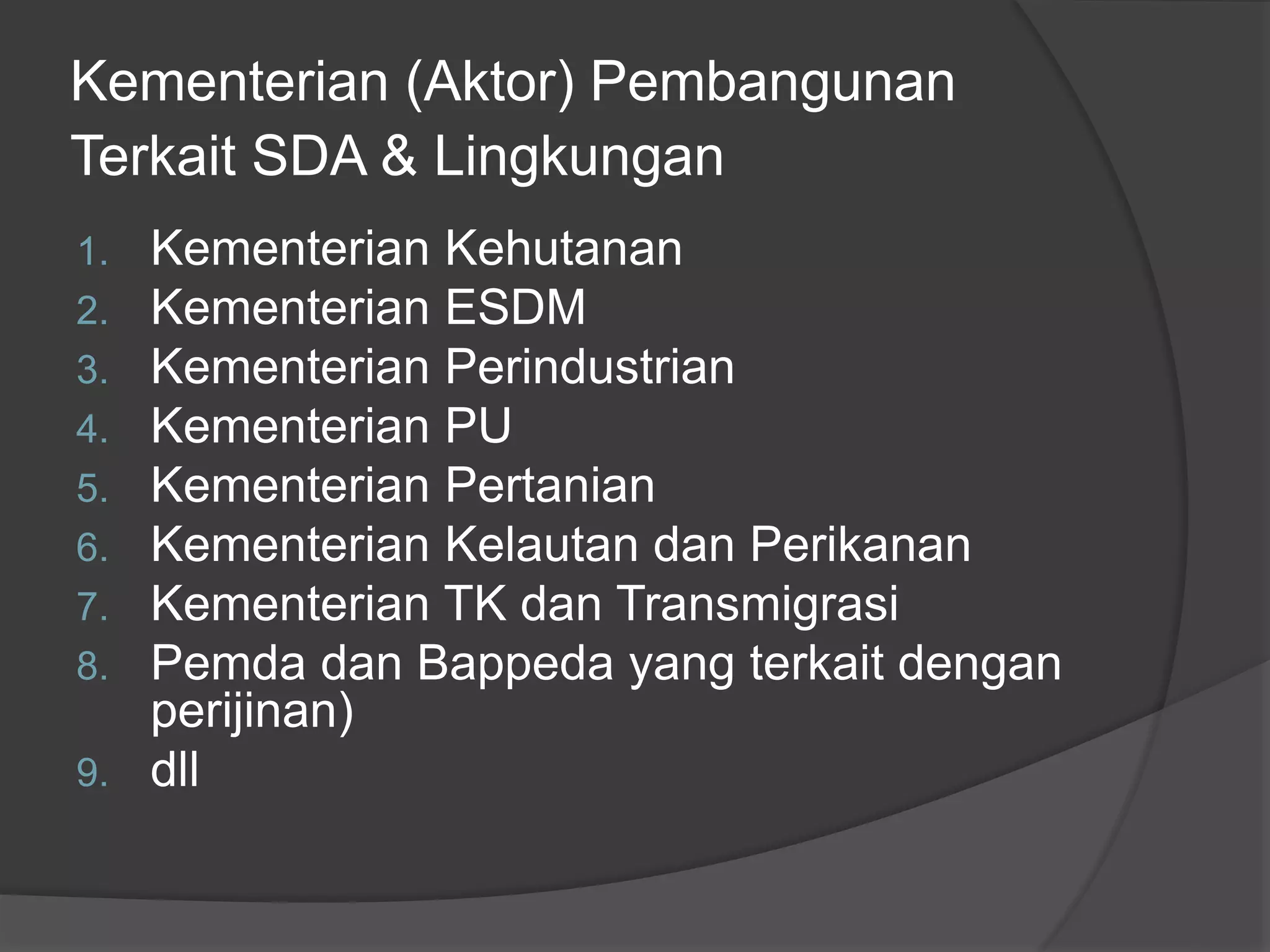 PENGELOLAAN SUMBER DAYA ALAM DAN PEMBANGUNAN BERKELANJUTAN .ppt
