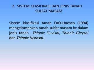 Pengelolaan tanah sulfat masam | PPTX