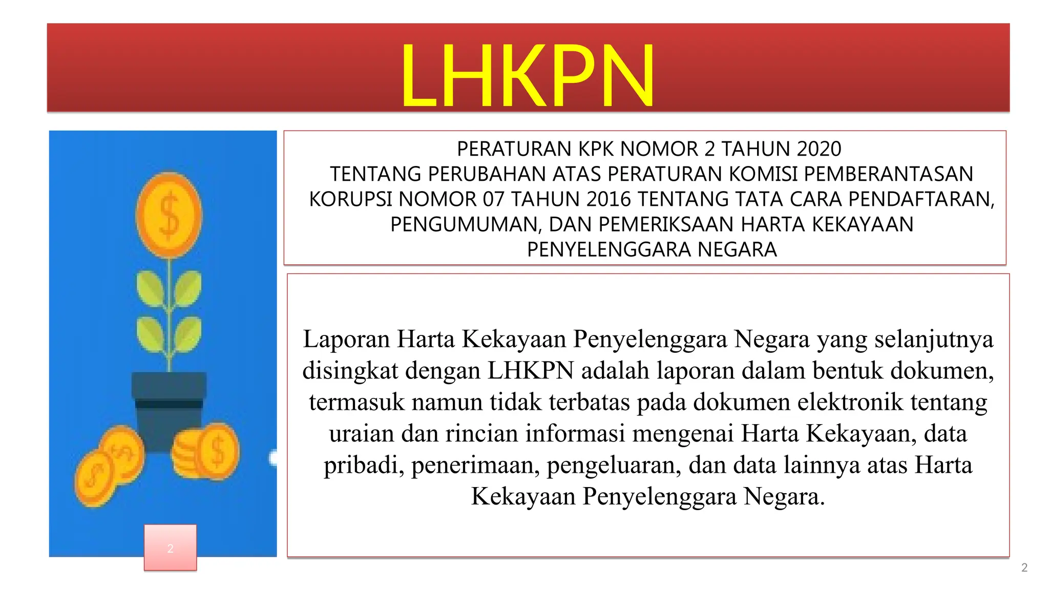 Pengelolaan, Teknik Pengisian dan Pelaporan LHKASN Dy.ppt