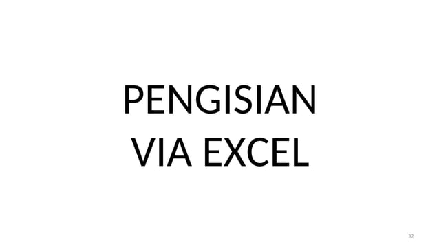 Pengelolaan, Teknik Pengisian dan Pelaporan LHKASN Dy.ppt