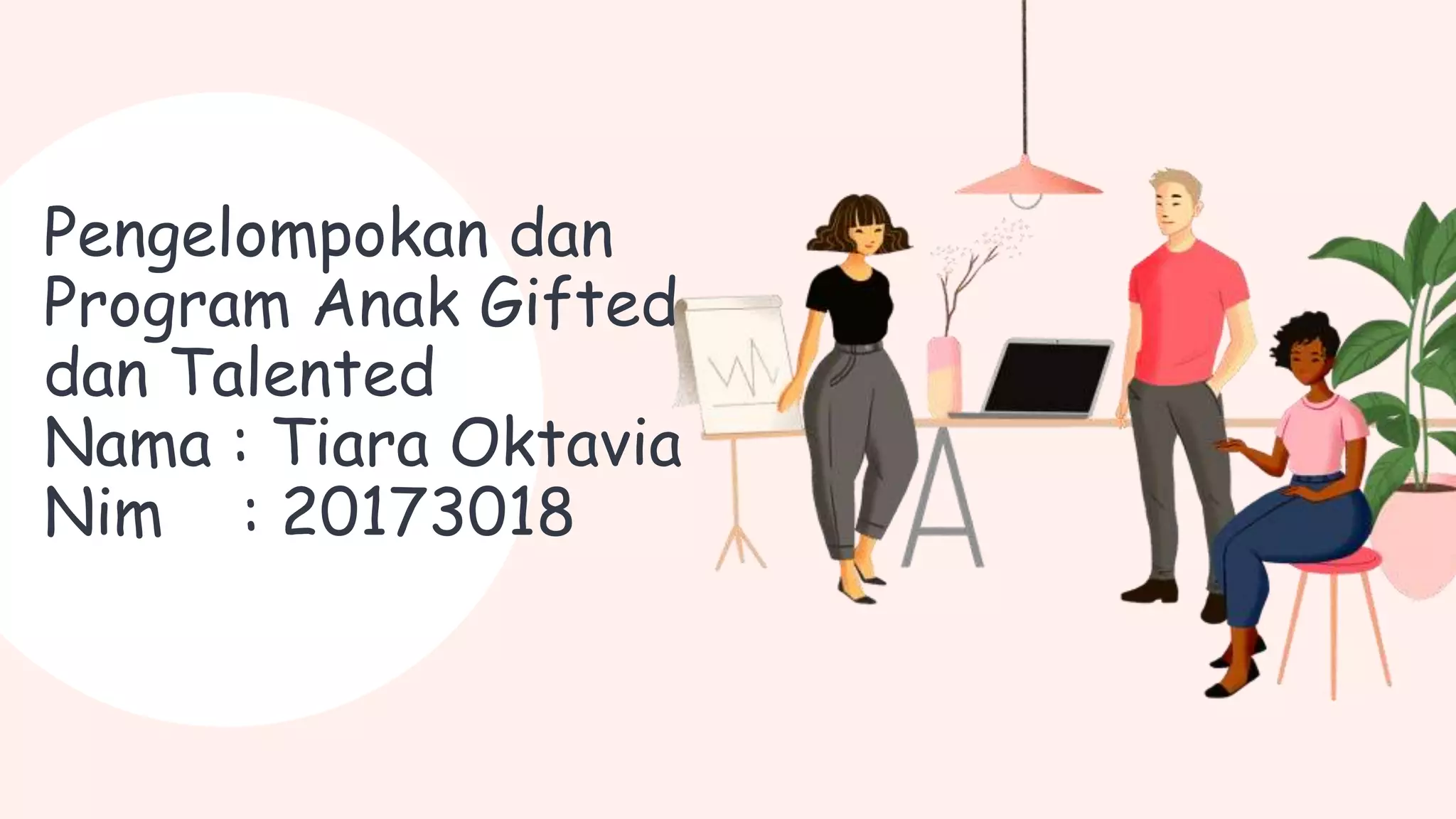 Pengelompokan dan program anak gifted dan talented | PPTX