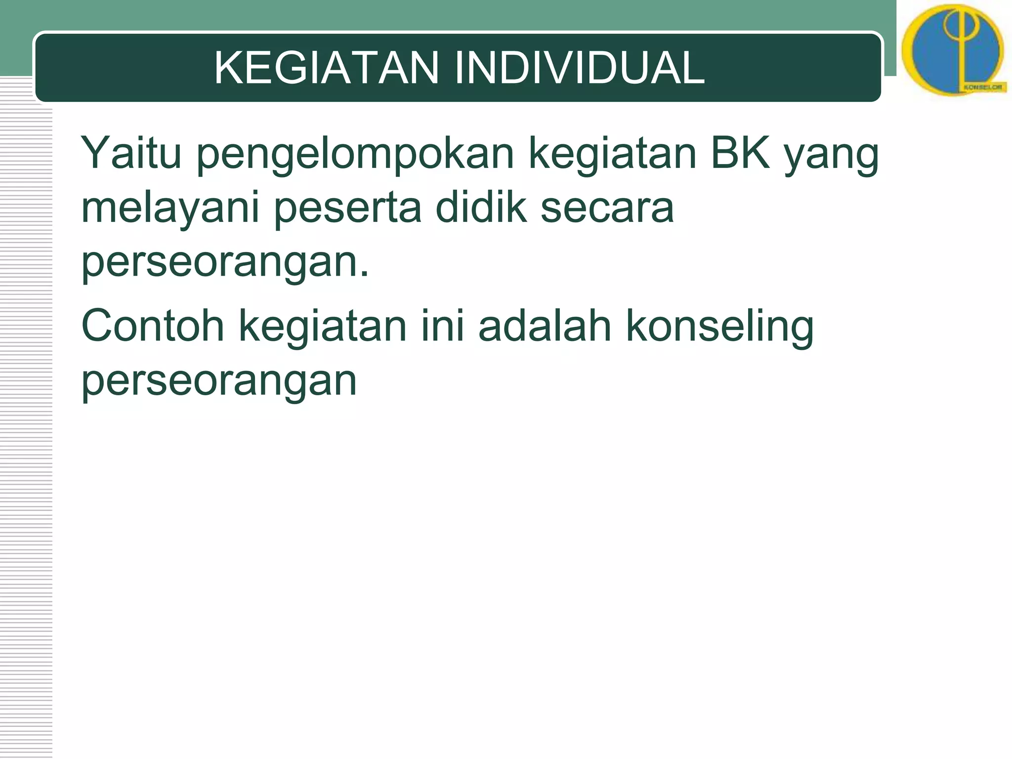 Pengelompokkan kegiatan bk dan program pelayanan | PPT